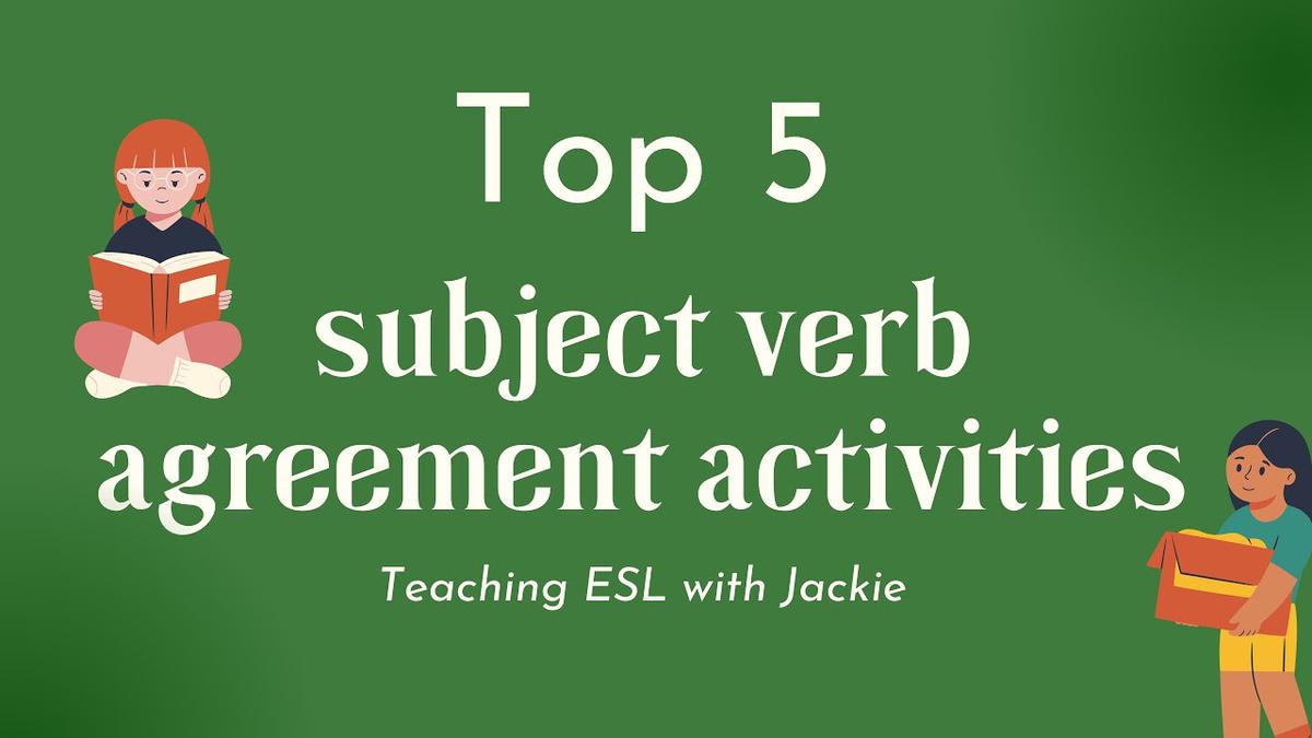 Top 5 Subject Verb Agreement Activities | Subject Verb Agreement Games ...