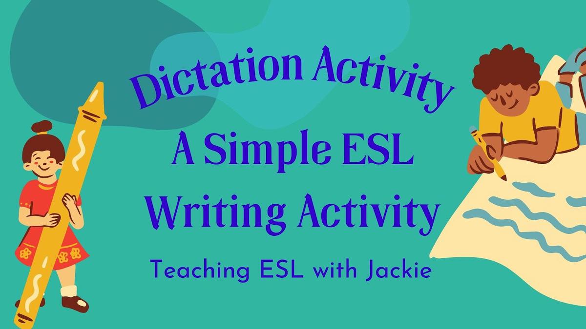 Dictation ESL Writing and Listening Activity | ESL writing tips for all ...