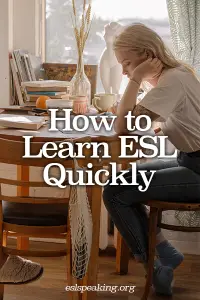A Guide on How to Learn English Quickly for ESL Students