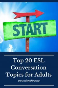 ESL Conversation Starters & Discussion Topics for Adults