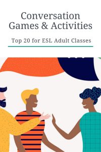 ESOL Speaking Activities, Games and More: ESL Conversation