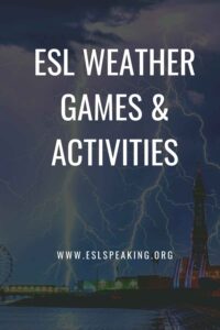 ESL Weather Games, Activities, Worksheets and Lesson Plans