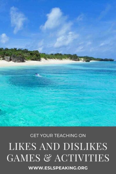 Likes and Dislikes ESL Activities, Worksheets & Lesson Plans