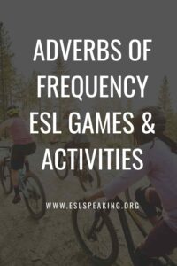 Adverbs of Frequency Activities, Games & Lesson Plans