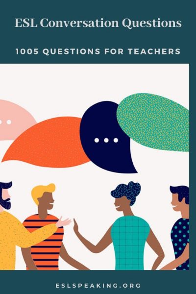 English Conversation Questions for Teenagers and Adults - ESL Speaking