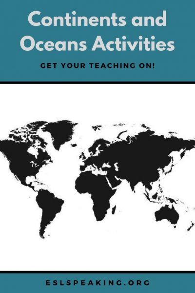 Teaching Continents and Oceans | Ideas, Resources & Activities