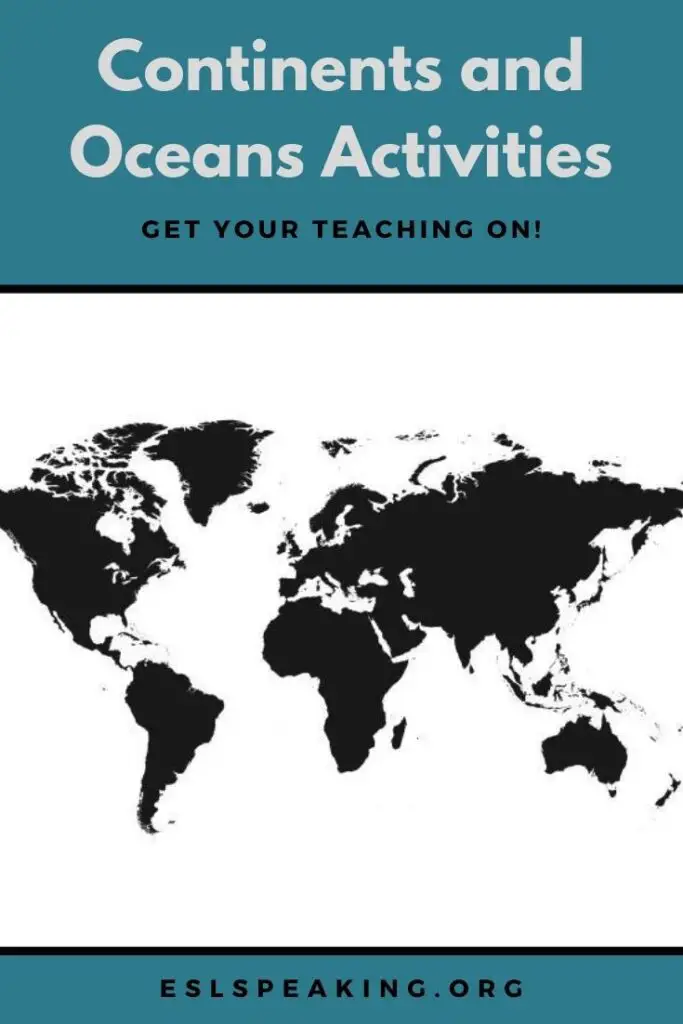 Teaching Continents and Oceans | Ideas, Resources & Activities