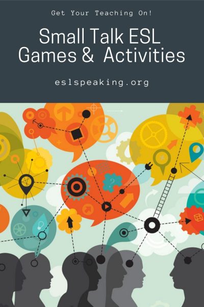 ESL Small Talk Activities and Games | Small Talk ESL Lesson