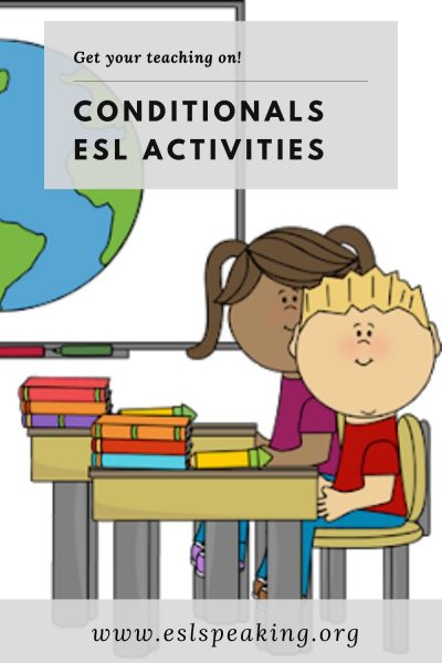 Conditionals ESL Activities &Games | 1st, 2nd, 3rd Conditional