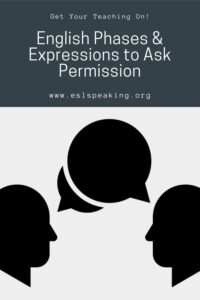 Asking Permission Sentences and Dialogues: Learn How to Speak English