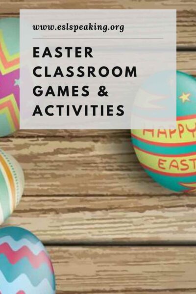 How To Teach ESL Easter: The Best Easter Classroom Ideas