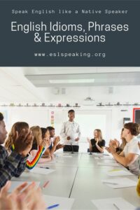 English Idioms, Phrases & Expressions: The Best of Both Worlds