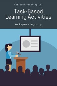 Task Based Learning Activities | Task-Based Language Teaching