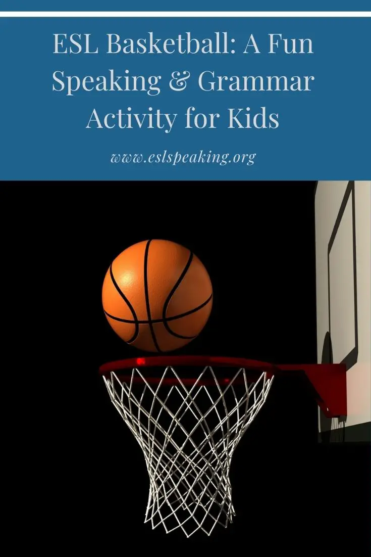 ESL Basketball Game Challenge: An ESL Speaking Activity