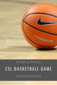 ESL Basketball Game Challenge: An ESL Speaking Activity