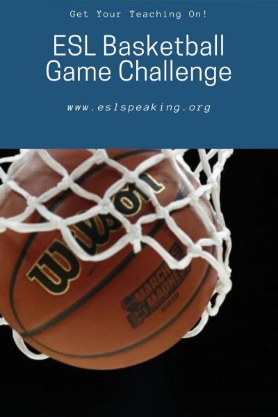 Basketball Game Challenge: A Fun ESL Speaking & Grammar Activity