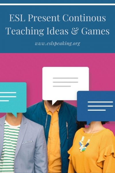 Present Progressive Games, Activities, & Worksheets for ESL/EFL