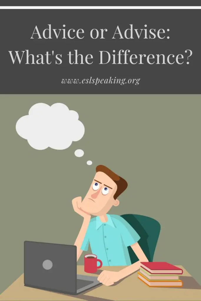 Advice vs Advise Definition, Differences, Examples | ESL Grammar
