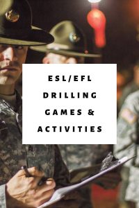 Drilling Games & Activities for Pronunciation, Grammar, Vocabulary