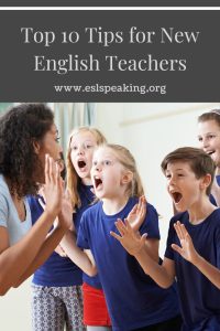 Top 10 Tips for New ESL/EFL Teachers: Advice, Lessons & More