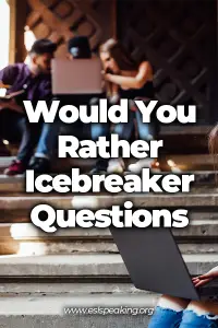 30+ Would You Rather Icebreaker Questions (Work/Students/Kids)