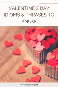 Valentines Day Idioms: Fun Expressions for Valentine's Day