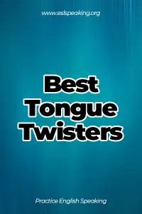 30 Tongue Twisters That Will Improve Your English Pronunciation