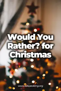 30+ Would You Rather? Christmas Edition Questions for All Ages