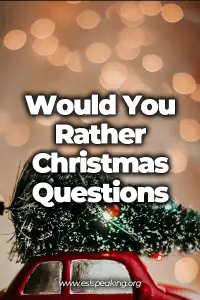 30+ Would You Rather? Christmas Edition Questions for All Ages