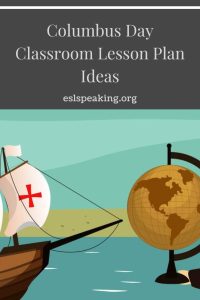 Columbus Day Activities, Games, and Lesson Plan Ideas - ESL Speaking