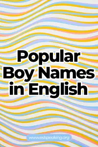 English Boy Names: Popular First and Last Name in English