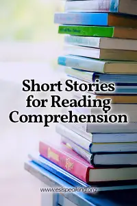 List of Short Stories in English | ESL Reading Comprehension