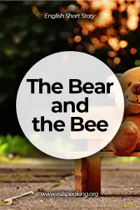 The Bear and The Bee: English Short Story Reading Activity