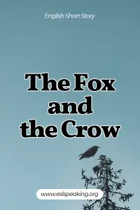 The Fox and The Crow: English Short Story Reading Activity