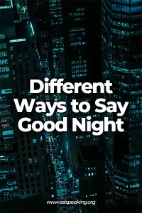 50+ Ways to Say Good Night (Creative/Cute/Text)
