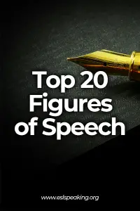 20 Figures of Speech in English: Meaning and Examples